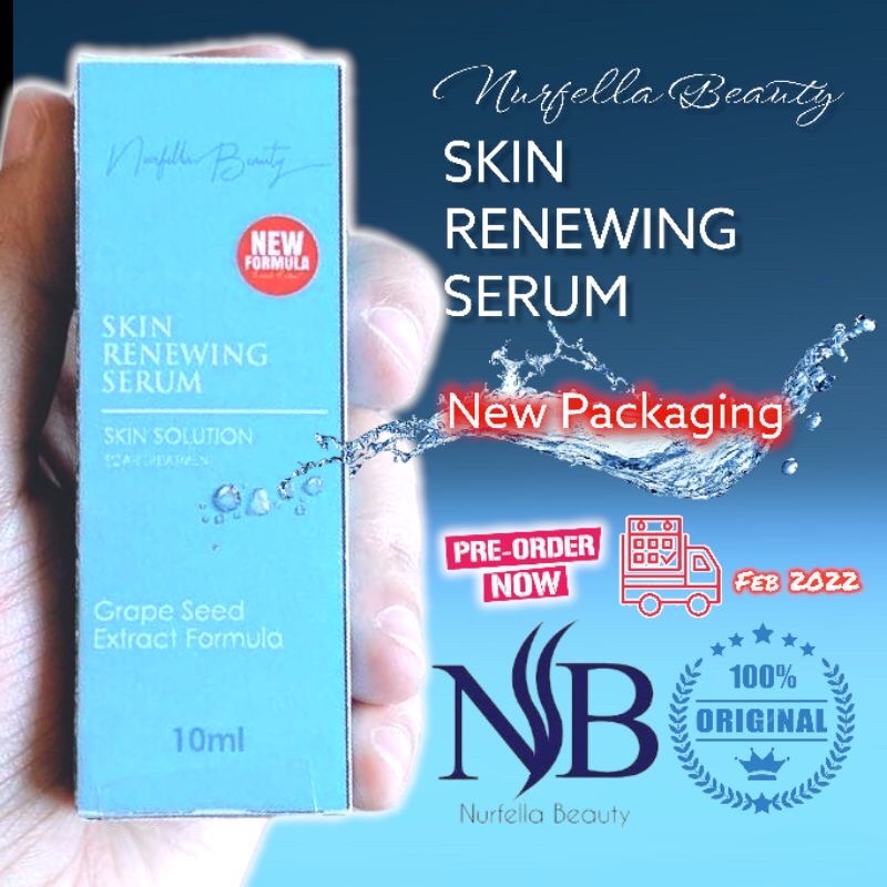 [𝙉𝙀𝙒 𝙋𝘼𝘾𝙆𝘼𝙂𝙄𝙉𝙂 2022] NURFELLA BEAUTY | NB SKIN RENEWING SERUM | NB ...
