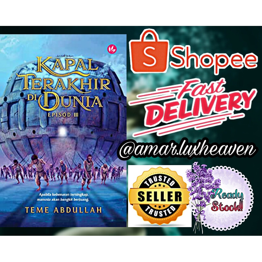 Novel Kapal Terakhir Di Dunia 3, Teme Abdullah- Iman Publication (READY ...