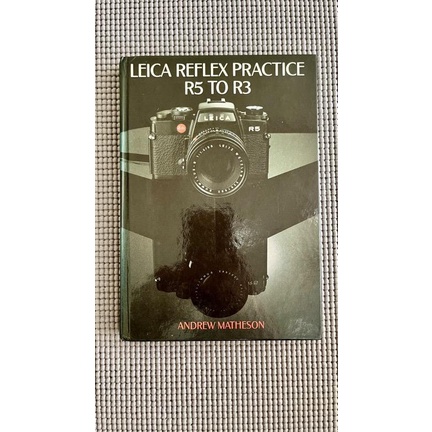 Leica Reflex Practice R5 to R3 Companion Book By Andrew Matheson | Shopee Malaysia