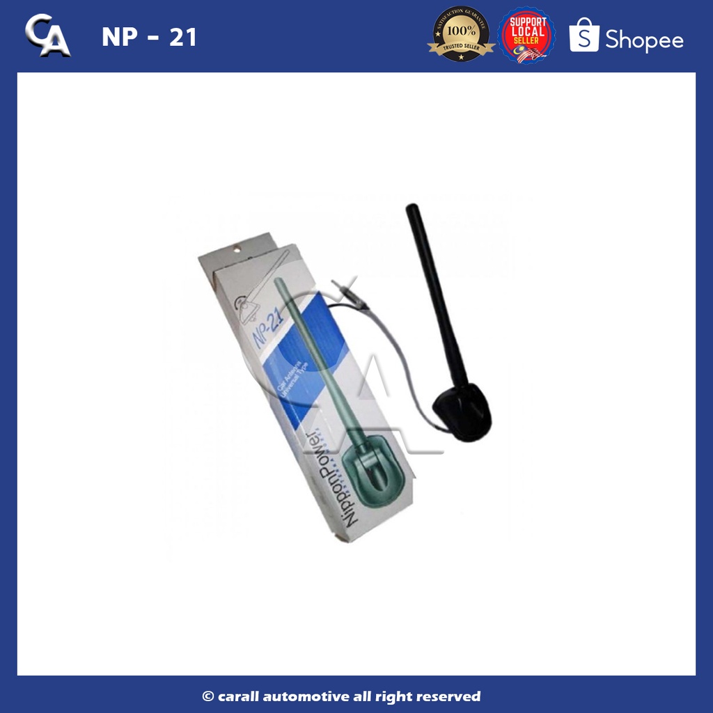 NP-21 Nippon Power Replacement Car AM FM Radio Antenna For Perodua Proton Kereta Antena | Shopee ...