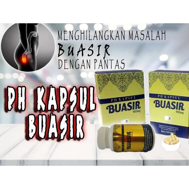 💯ORIGINAL HQ🔥🔥PH KAPSUL BUASIR 100 % ORIGINAL + [FREEGIFT]🔥🔥 | Shopee Malaysia