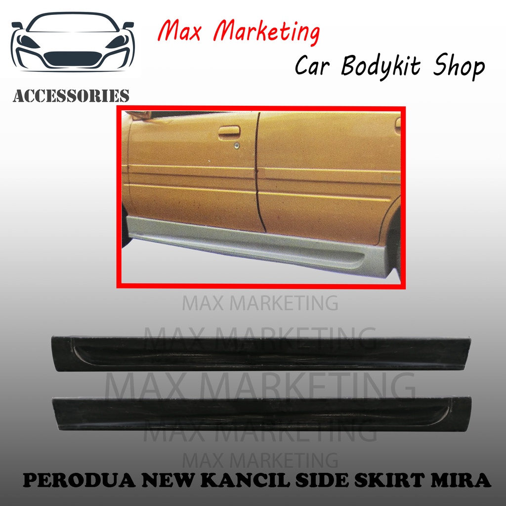 B1197 CAR BODYKIT PERODUA NEW KANCIL SITE SKIRT MIRA (FIBER) | Shopee Malaysia