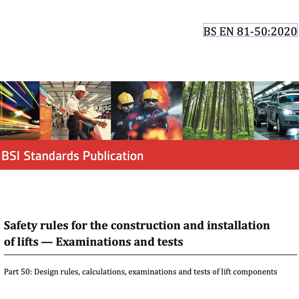 BS EN 81-50:2020 : Safety rules for the construction and installation ...