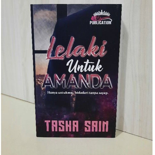 🎀READY STOCK🎀 NOVEL LELAKI UNTUK AMANDA KARYA TASHA SAIN | Shopee Malaysia