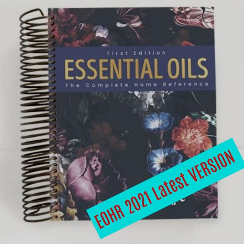 1st Edition Essential Oils The Complete Home Reference [Desk Reference ...