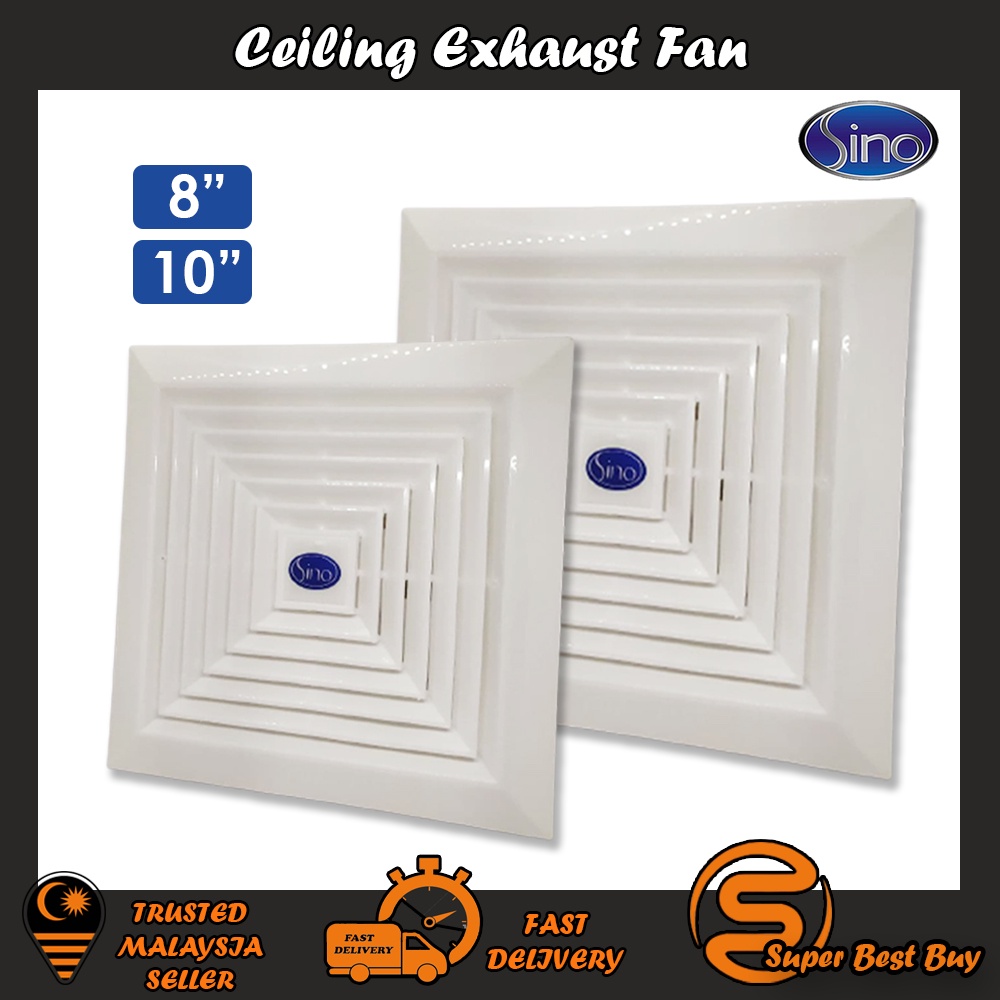 Sino Ceiling Exhaust Fan (8’’/10”) – 1 Year Warranty/100% Original ...