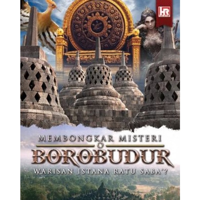 Membongkar Misteri Borobudur Warisan Istana Ratu Saba'?: 9789672278450 ...