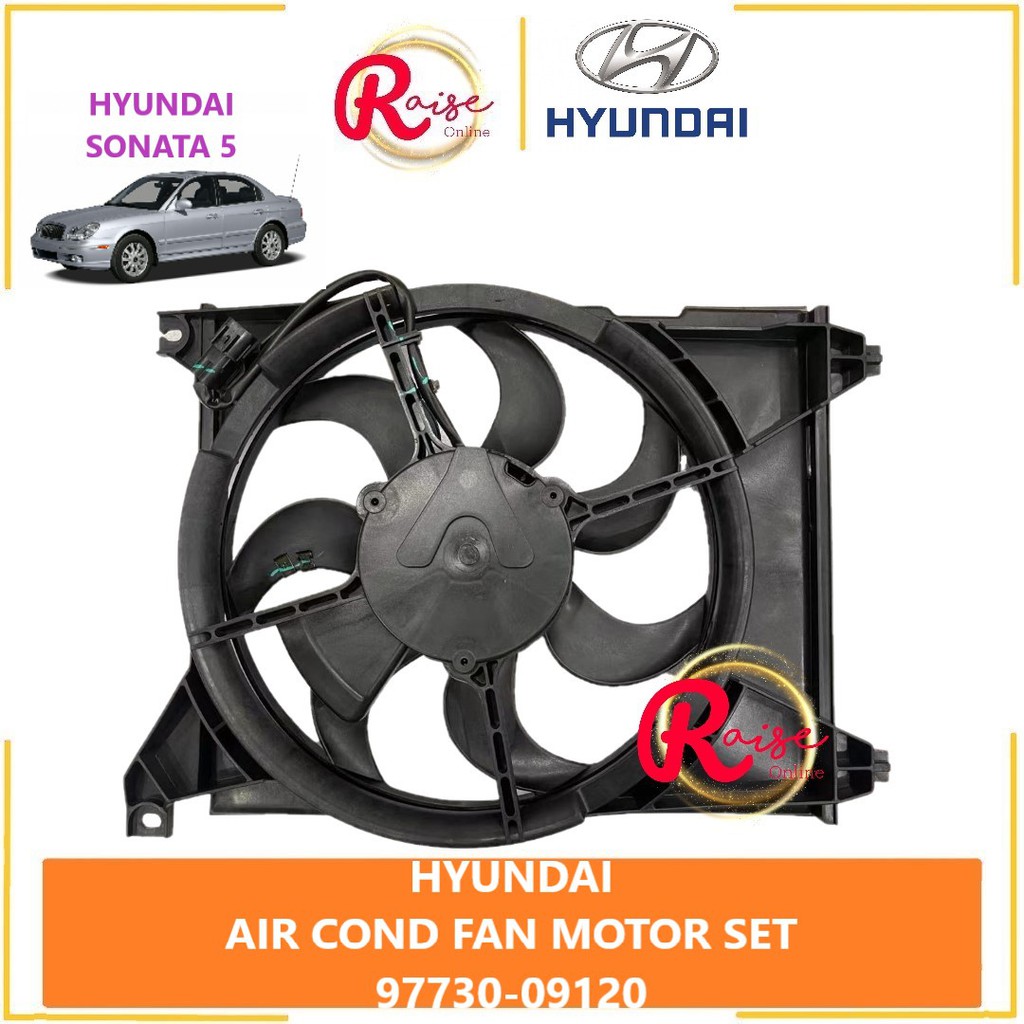 HYUNDAI AIR COND FAN MOTOR SET ( FAN BLADE / FAN MOTOR / FAN SHROUD ...