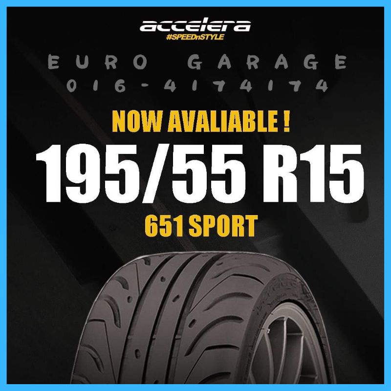 ACCELERA 651 SPORT SEMI SLICK TIRE TYRE TAYAR 195 50 15 / 195 55 15 / ...