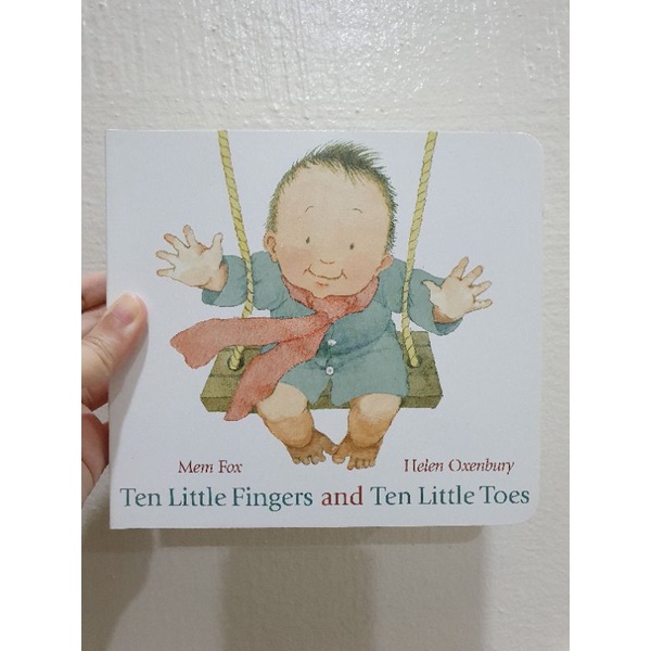 Ten little fingers and ten little toes by Mem Fox and Helen Oxenbury ...