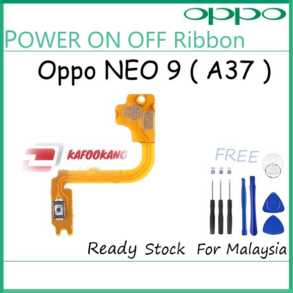 Original OPPO NEO 9 ( A37 ) Power On Off Button Flex Cable Ribbon + Free Opening Tools | Shopee ...