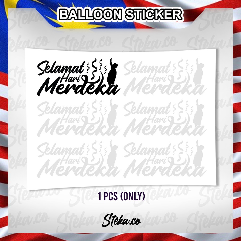 [ 6in1 ] Selamat Hari Merdeka / Hari Kemerdekaan / Stiker Belon ...