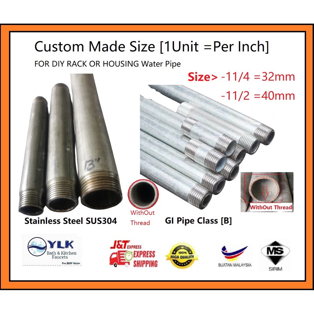 YLK [PER INCH] 11/4 32MM , 11/2 40MM Stainless Steel SUS304 / GI Pipe ...