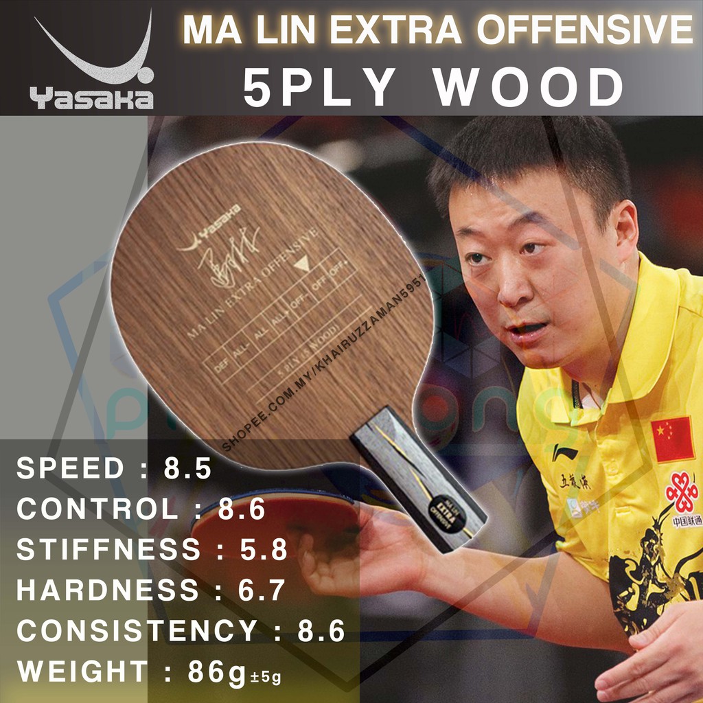 YASAKA MA LIN EXTRA OFFENSIVE Table Tennis Blade | Kayu Ping Pong | Kayu Tenis Meja | Shopee ...