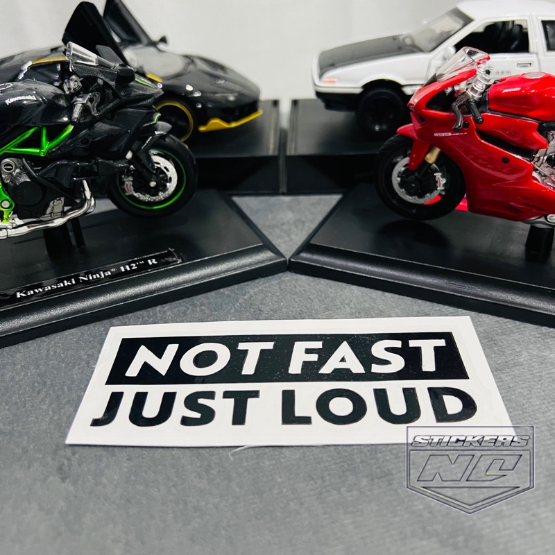 NOT FAST JUST LOUD logo sticker | Shopee Malaysia