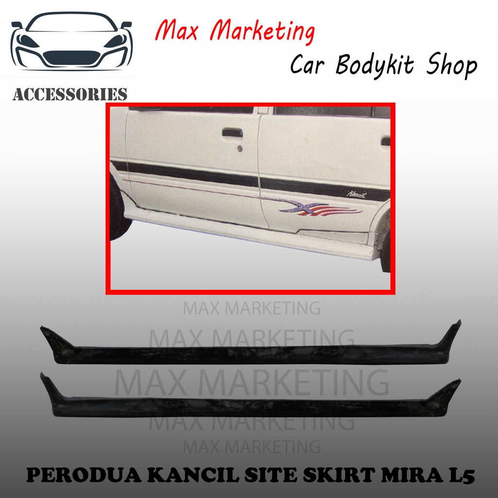 B0636 CAR BODYKIT PERODUA KANCIL SITE SKIRT MIRA L5 (FIBER) | Shopee ...
