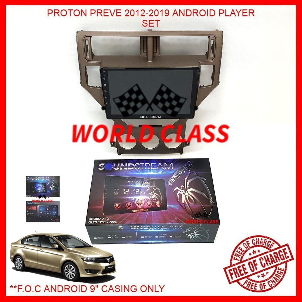 PROTON PREVE 2012-2019 (LOW-SPEC) SOUNDSTREAM 9" ANDROID IPS PLAYER ...