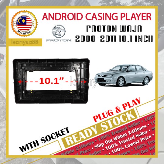 ANDROID PLAYER CASING PROTON WAJA 2000-2011 10.1 INCH | Shopee Malaysia