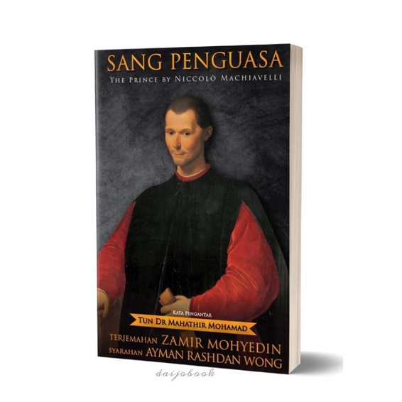 Sang Penguasa (The Prince by Niccolo Machiavelli) - Edisi Bahasa Melayu ...