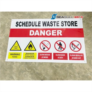 Schedule Waste Store DANGER Warning Toxic Bahaya Sign | Safety Signage ...