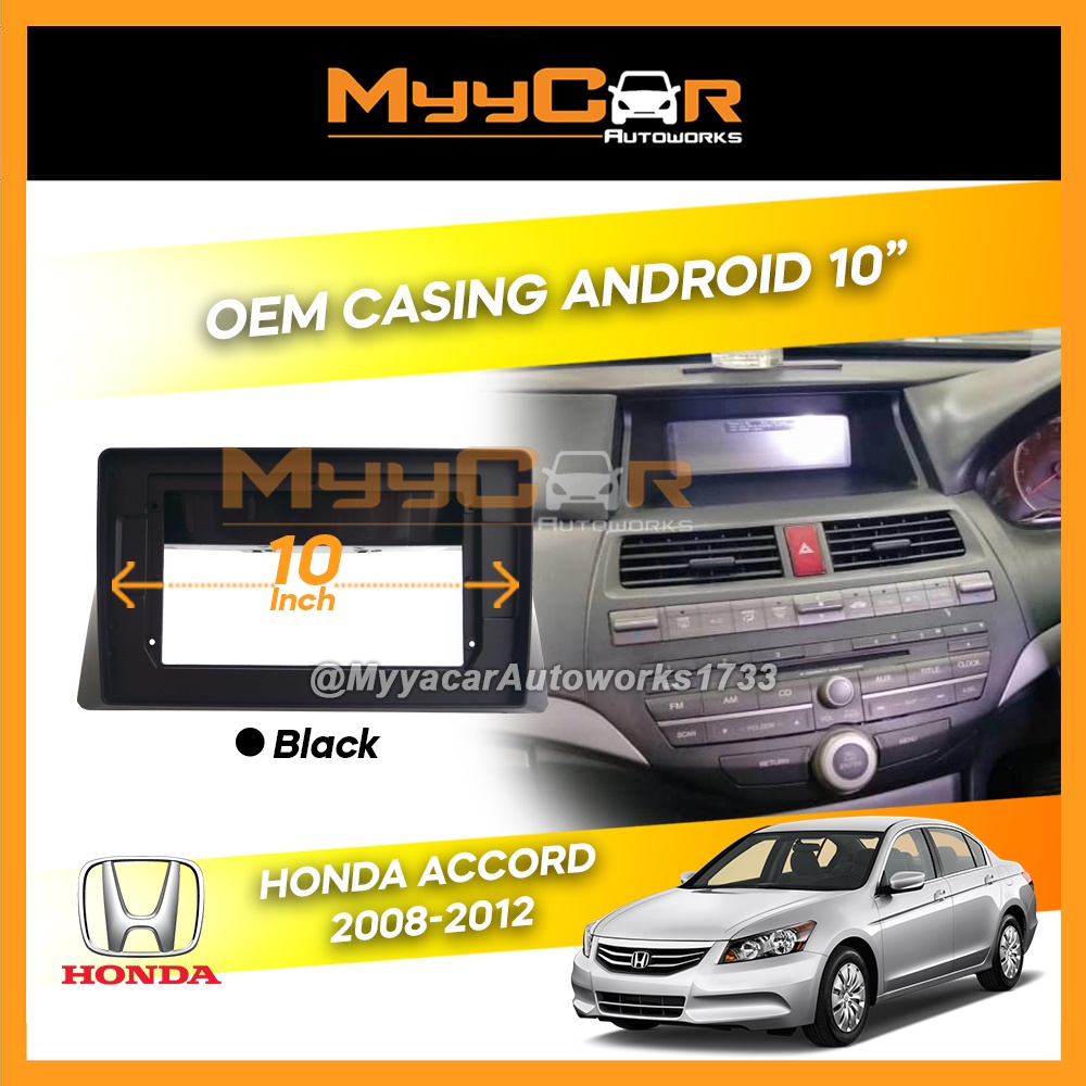 Honda Accord 2008-2012 Big Screen Casing Android Player 10 inch ...