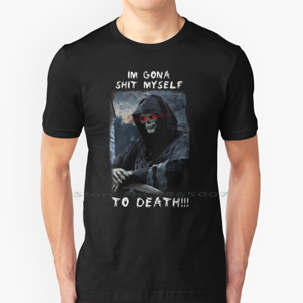 Im Gona Shit Myself To Death T Shirt 100% Cotton Depression Meme Edgy ...