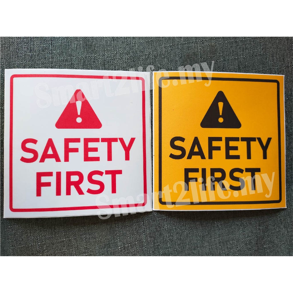 Safety First Sign Sticker | Shopee Malaysia