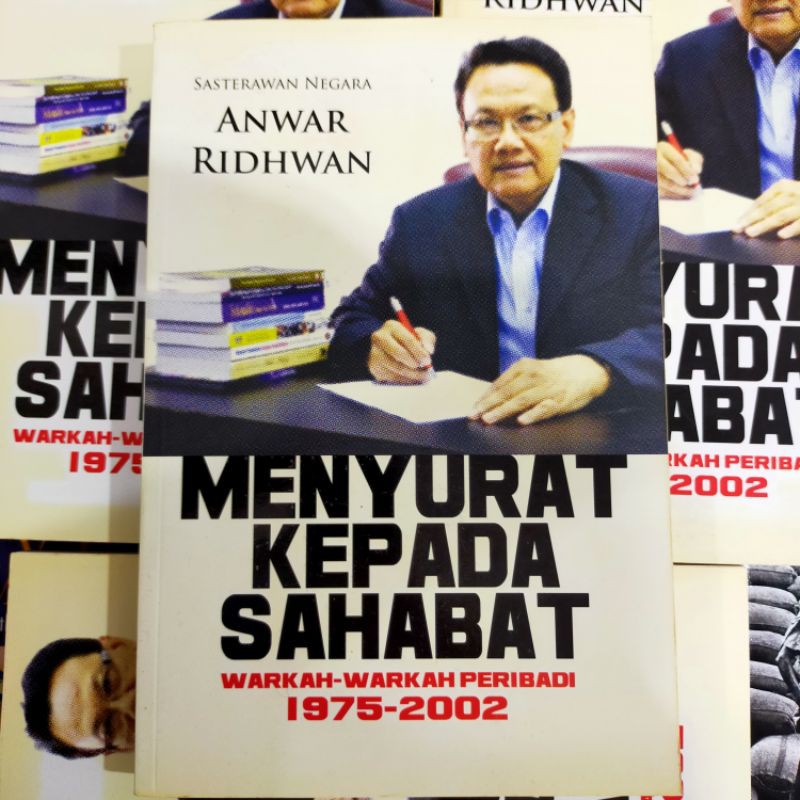 MENYURAT KEPADA SAHABAT : SASTERAWAN NEGARA ANWAR RIDHWAN | Shopee Malaysia