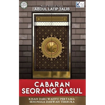 SEJARAH/SIRAH: SIRAH RASULULLAH / SEORANG RASUL (ABDUL LATIP TALIB ...