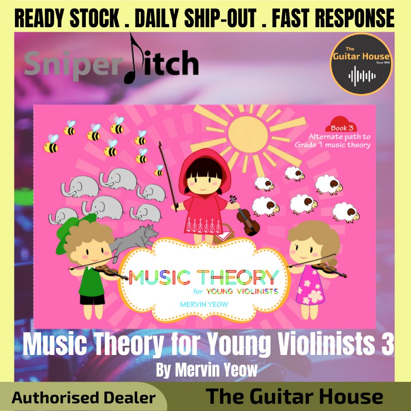 Sniper Pitch Music Theory for Young Violinists 3 by Mervin Yeow ...