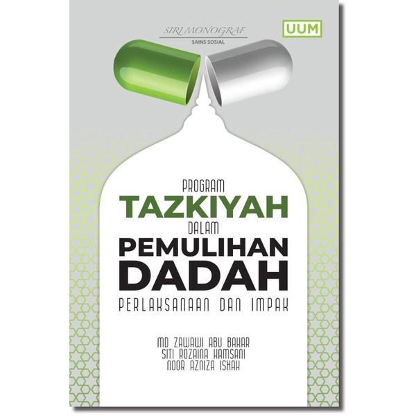 Program Tazkiyah dalam Pemulihan Dadah: Perlaksanaan dan Impak | Shopee ...