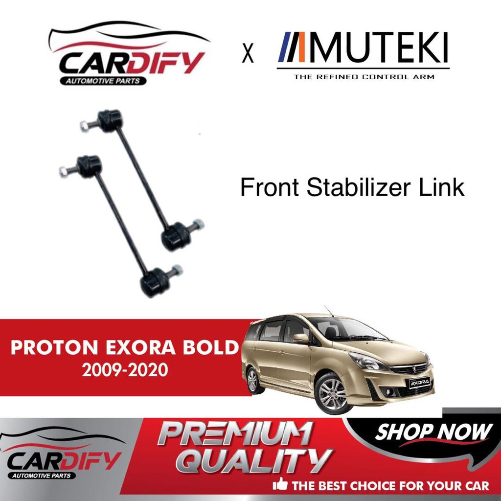 MUTEKI Front Stabilizer Link For Proton Exora (2009-2023) | Shopee Malaysia