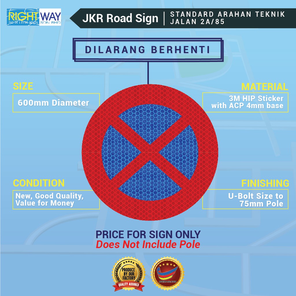 7. JKR ROAD SIGN / STANDARD ARAHAN TEKNIK JALAN 2A/85 /DILARANG ...