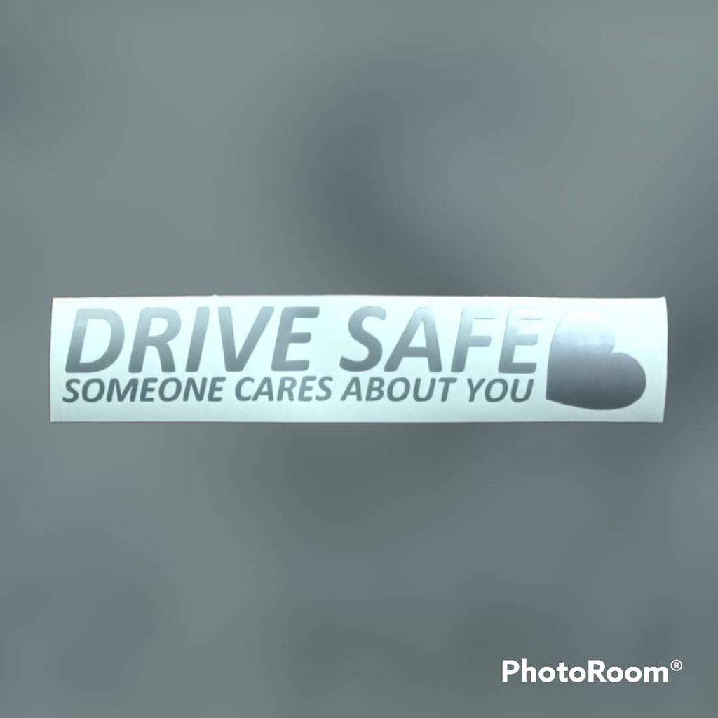 Drive Safe / Car Decal Automotive Die-Cut Vinyl Sticker | Shopee Malaysia