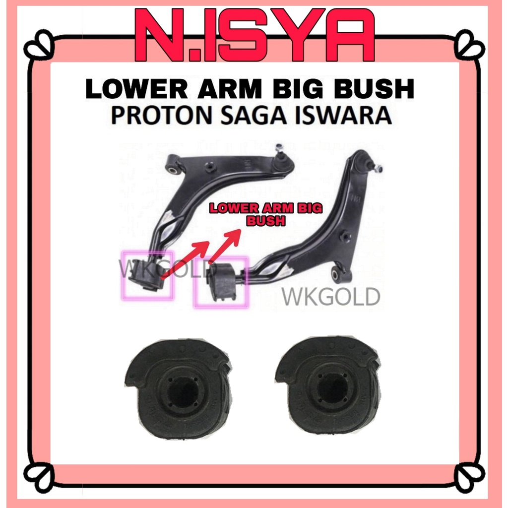 Front Lower Arm Bush Proton Saga Iswara 12V / Saga LMST 2003-2008 Big ...