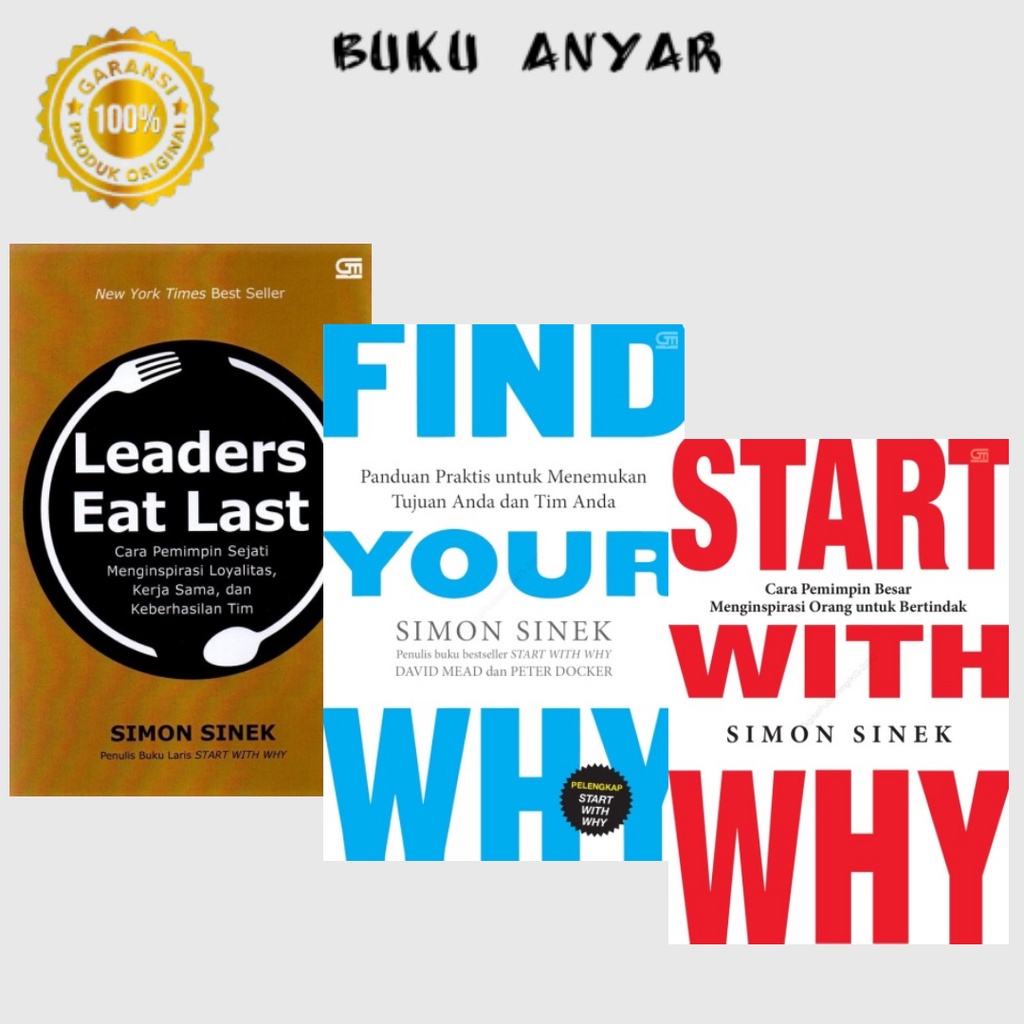 Simon Sinek Complete Book Start With Why, Find Your Why & Leader Eat ...