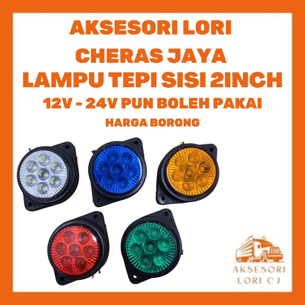 AKSESORI LORI CHERAS JAYA LAMPU TEPI 2INCH BULAT 12V DENGAN 24V LAMPU ...