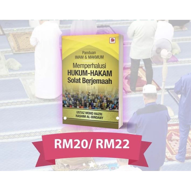 Memperhalusi Hukum-Hakam Solat Berjemaah Penulis Ustaz Mohd Hazri ...