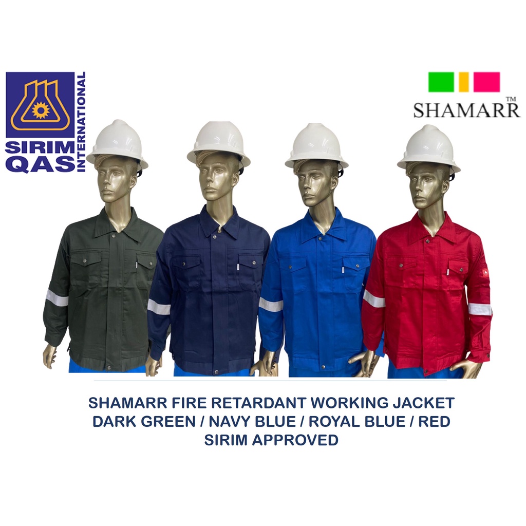 SHAMARR FR FIRE RETARDANT WORKING JACKET NFPA2112 - SIRIM APPROVED ...