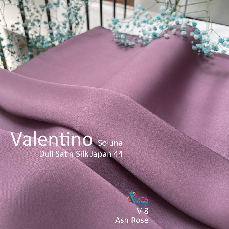 Ana Textile V1-V80 Dull Satin Valentino Soluna Silk Japan Bidang 44/45 ...