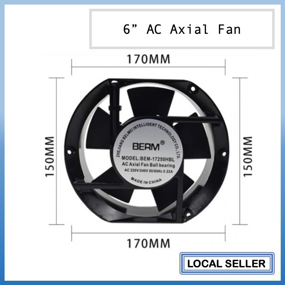 6 Inch AC Axial Fan/Cooling Blower AC220/240V Ball Bearing 5 Blades/ Exhaust Fan | Shopee Malaysia
