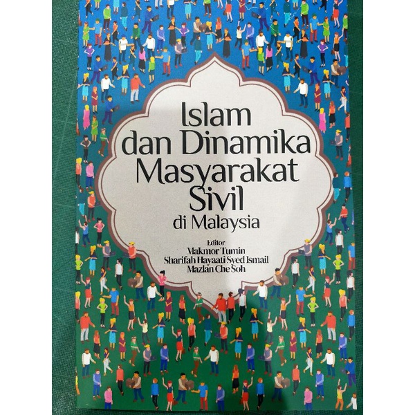 ZBH. Islam dan Dinamika Masyarakat Sivil di Malaysia. Makmor Tumin ...