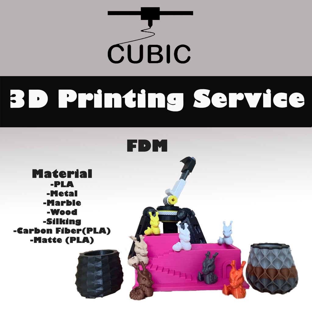 CUBIC 3D Printing Service, highest quality FDM printing services, PLA ...