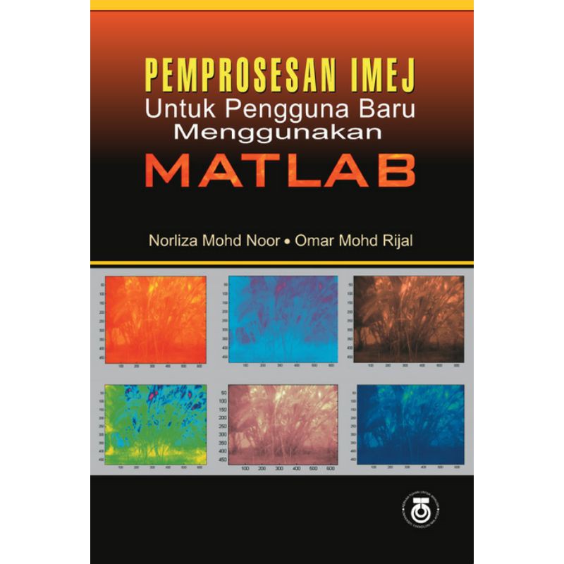 Pemprosesan Imej Untuk Pengguna Baru Menggunakan Matlab | Shopee Malaysia