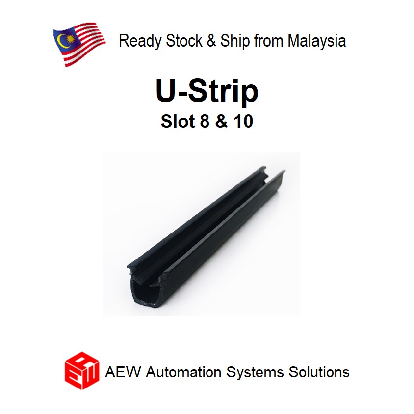 U-Strip Slot 8 & 10 for 30/40/45 Series Aluminium Profile | Shopee Malaysia