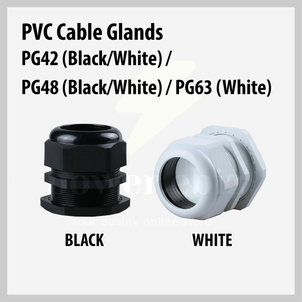 PVC Cable Gland PG42 (Black) / PG42 (White) / PG48 (Black) / PG48 (White) / PG63 (White ...