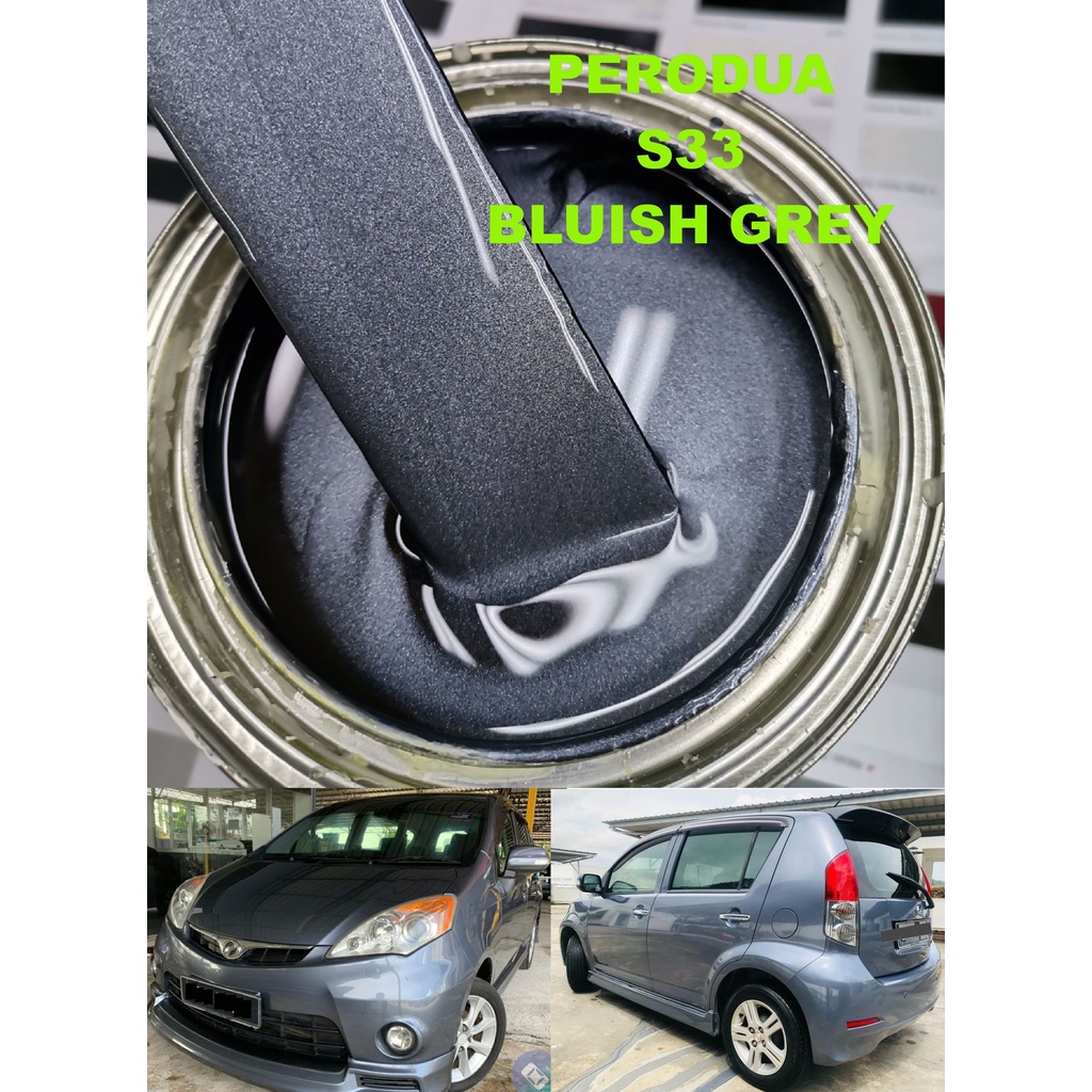 PERODUA BLUISH GREY S33/2K PAINT/CAT BANCUH/CAT KERETA/MYVI/ALZA ...
