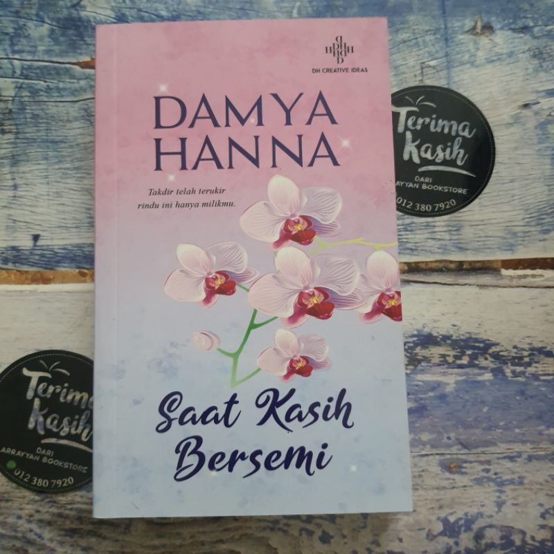 🔥🔥novel 🔥🔥damya Hanna🔥🔥 Saat Kasih Bersemi🔥🔥 Shopee Malaysia