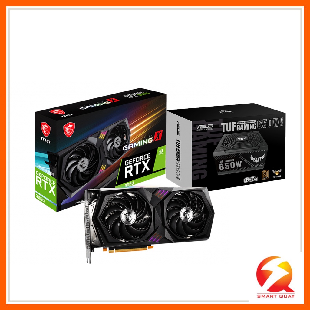 MSI GeFORCE RTX3060 GAMING X 12GB GDDR6 GRAPHICS CARD WITH ASUS TUF 650W 80PLUS BRONZE PSU ...