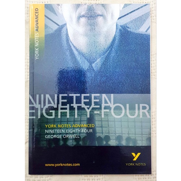 MBH | NINETEEN EIGHTY-FOUR by George Orwell (YORK NOTES ADVANCED ...